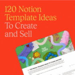 120 Notion Templates To Create and Sell - The Leap